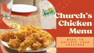 Church’s Chicken Menus Prices - Complete list of all Church’s Chicken ...
